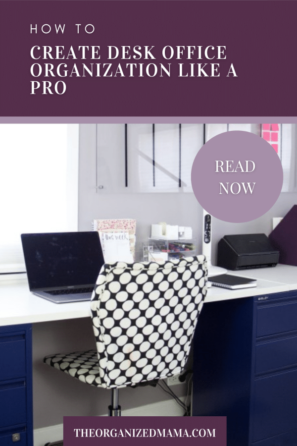 How To Create Desk Office Organization Like A Professional - The ...